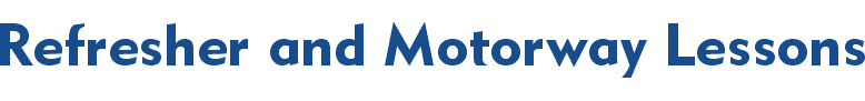 Refresher and Motorway Lessons - Pass Today - Driving School | Edinburgh